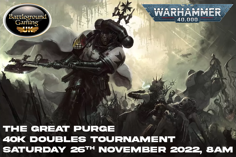 The Great Purge 40K Doubles Tournament Tickets – Battleground Gaming UK